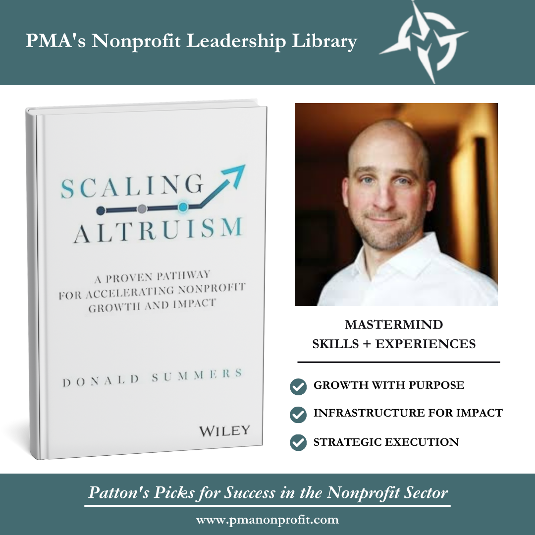 Patton's Picks: Scaling Altruism by Donald Summers
